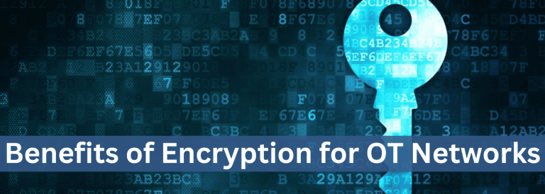 Benefits of Encryption for OT Networks – Veridify Security